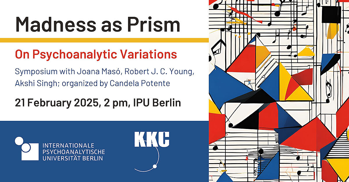 Madness as Prism: On Psychoanalytic Variations